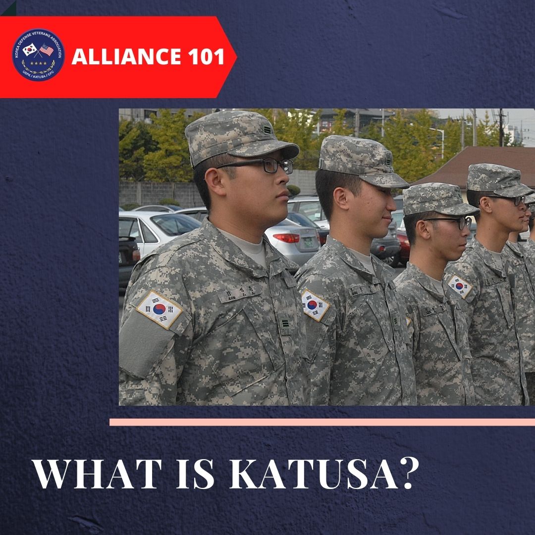 What is KATUSA? – Korea Defense Veterans Association