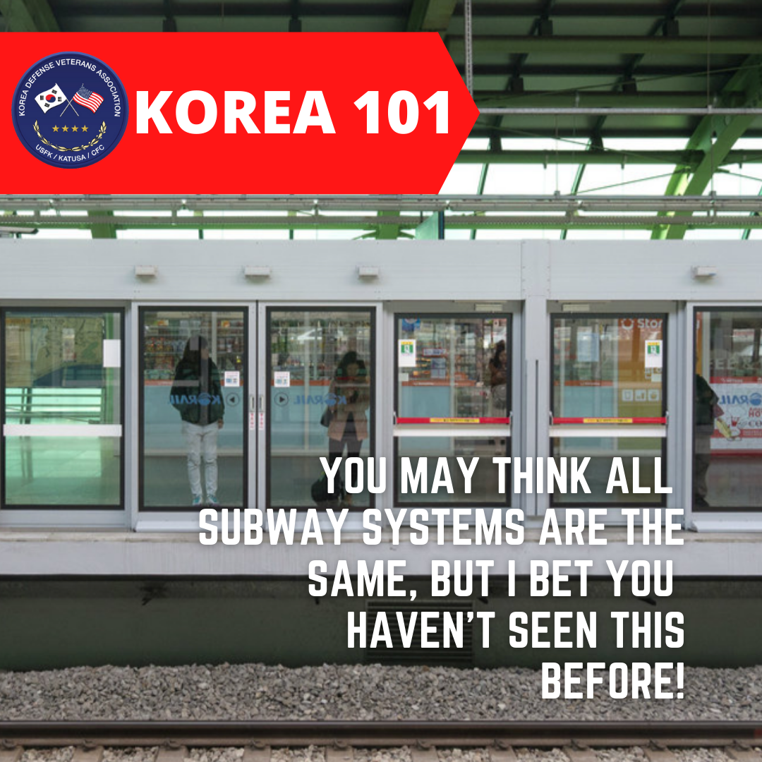 Subway System – Korea Defense Veterans Association